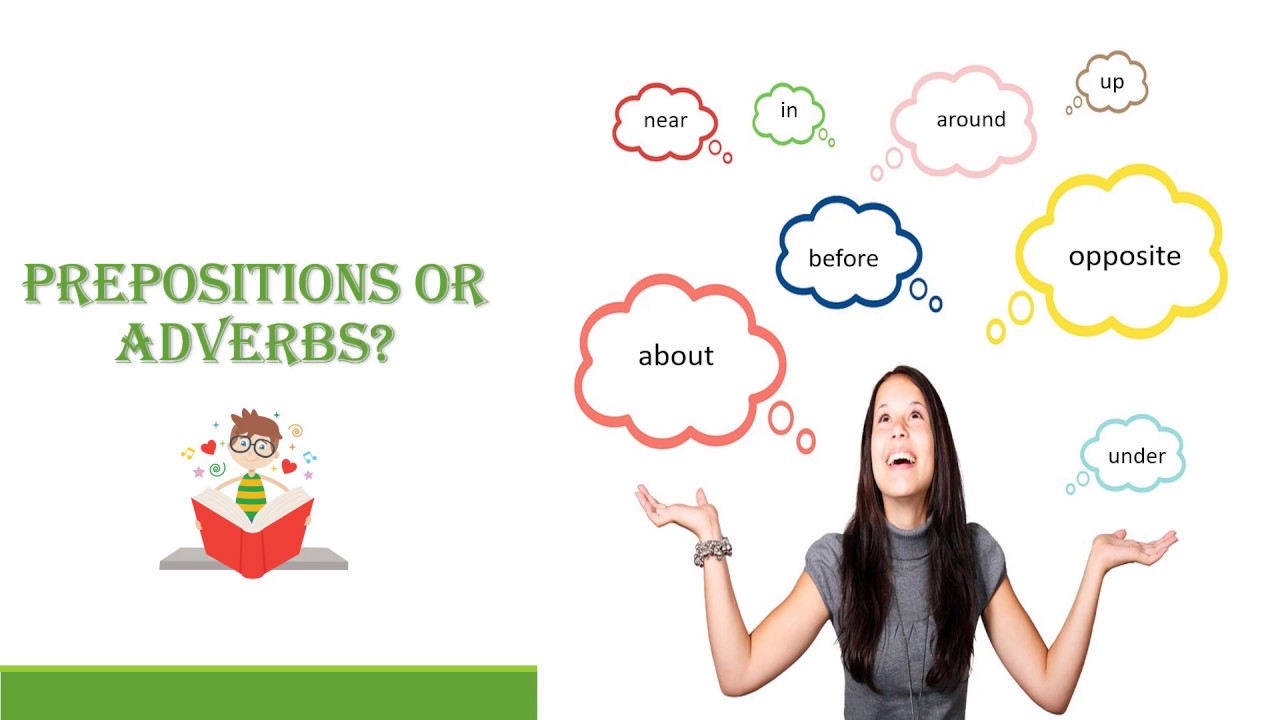Prepositions or adverbs? - YouTube
