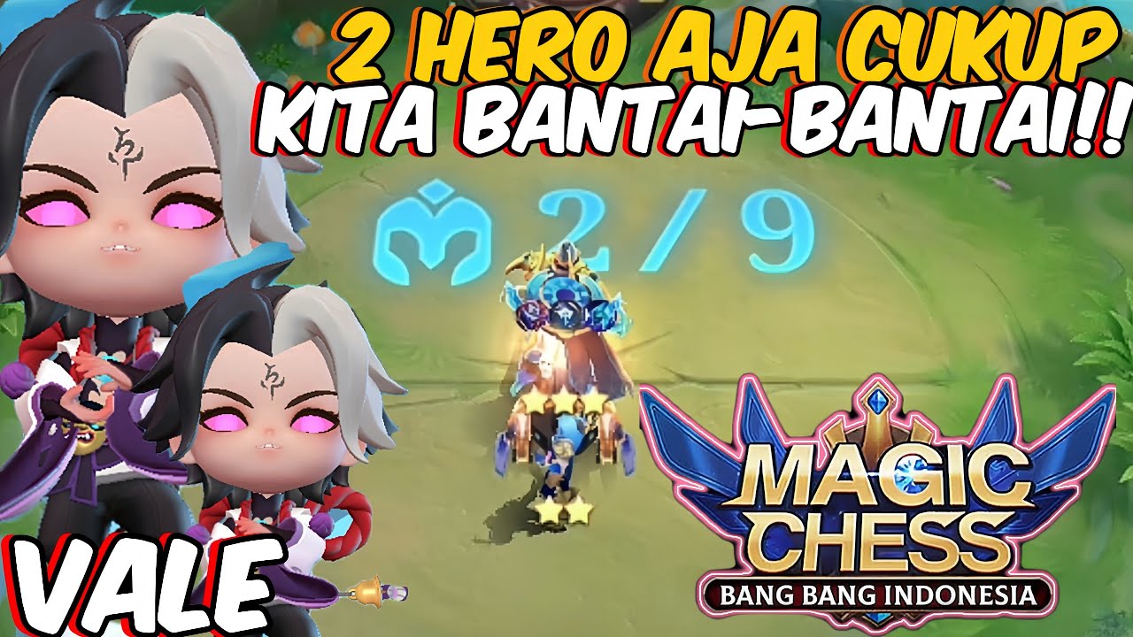 VALE SKILL 2 MAGIC CHESS‼️CUKUP 2 HERO AJA BANTAI BANTAI‼️COMBO MAGIC ...