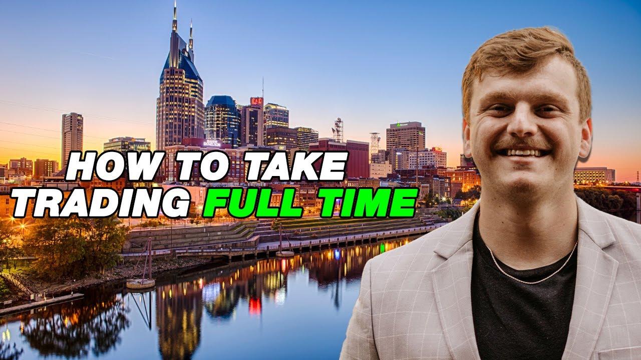 Trading FULL Time! (What's It Take?) Learn How!! - YouTube