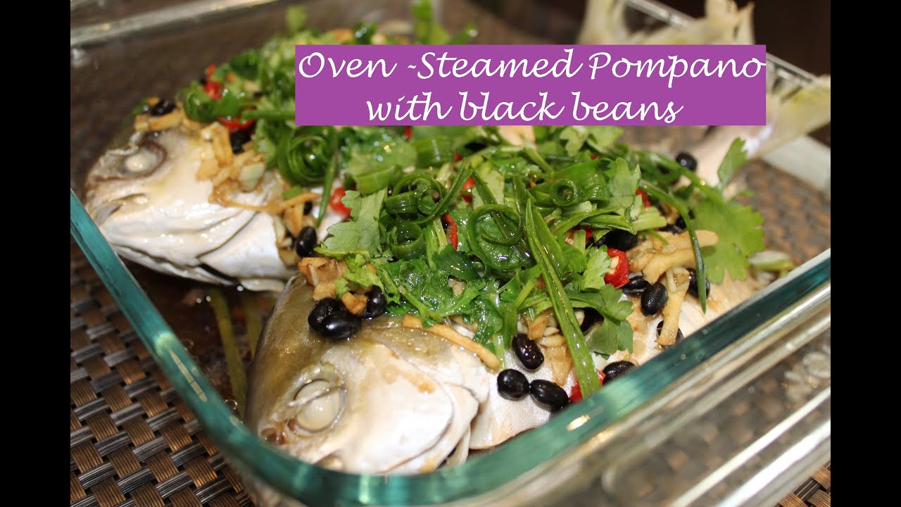 Steamed Pompano with black bean| Steamed fish - YouTube