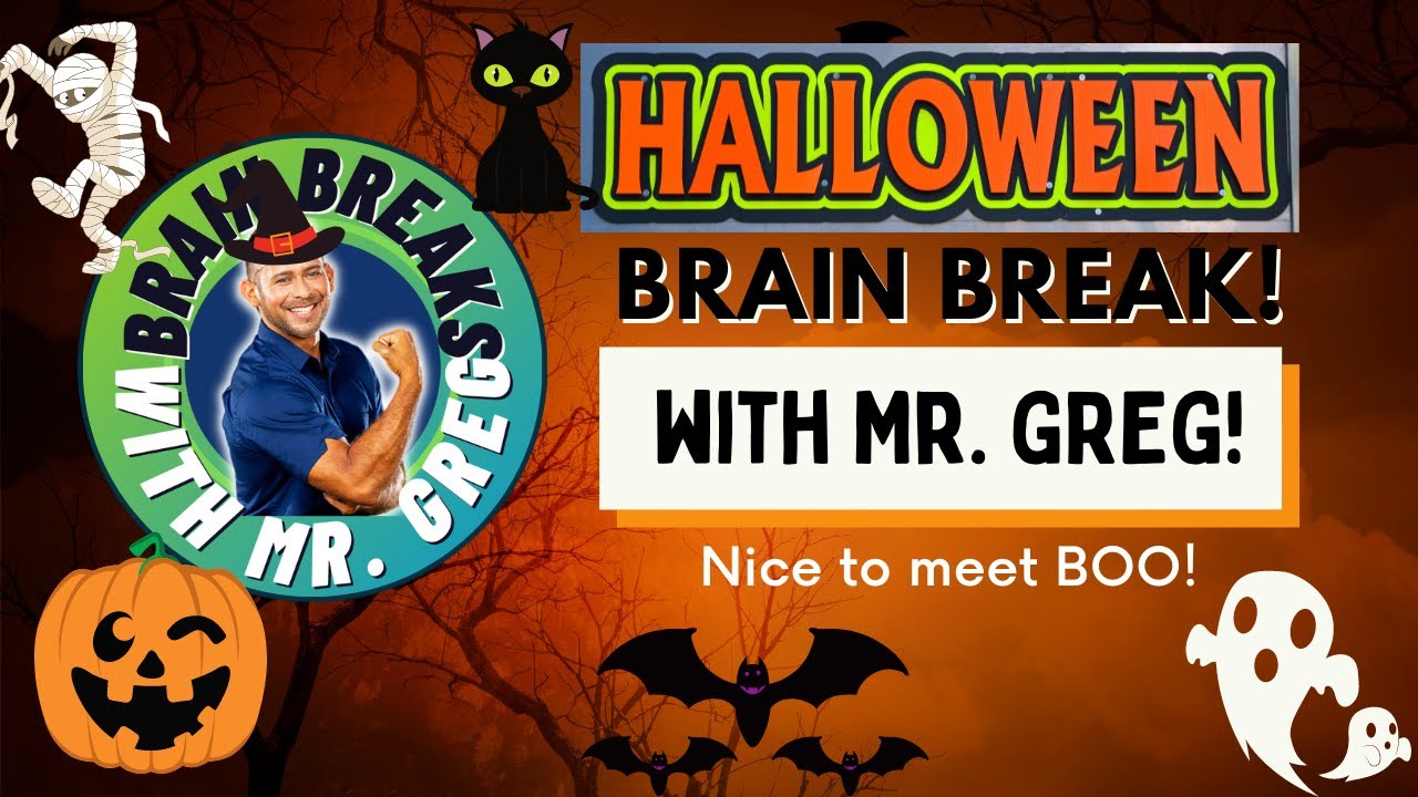 Brain Breaks with Mr. Greg - Halloween Edition! - YouTube
