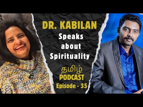 E-35 l Dr. Kabilan l #sprituality #tamilpodcast #rekhaspodcast #toronto ...
