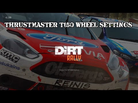 My Thrustmaster T150 Settings for Dirt Rally - YouTube