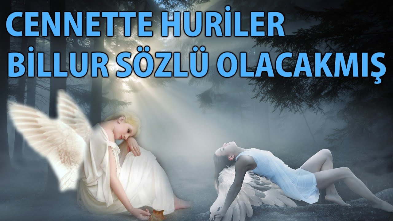 MP - Cennette Huriler Billur Sözlü Olacakmış - YouTube