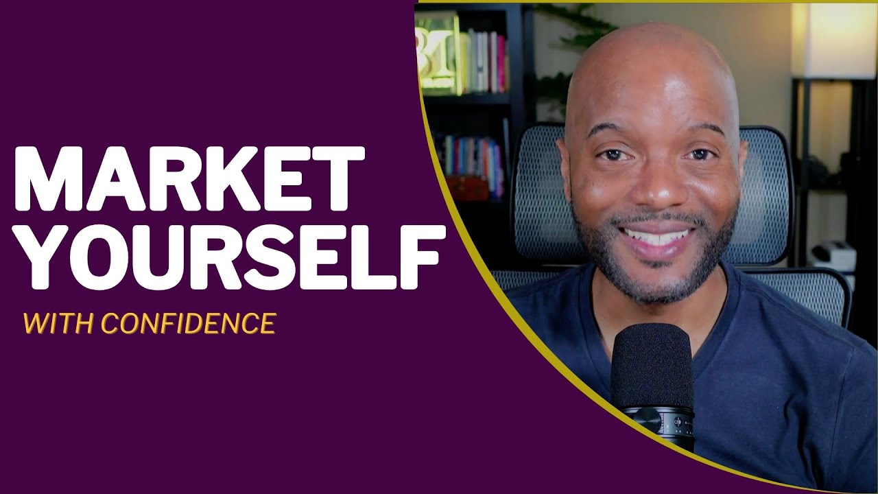 How To Market Yourself With Confidence & Build Your Personal Brand ...