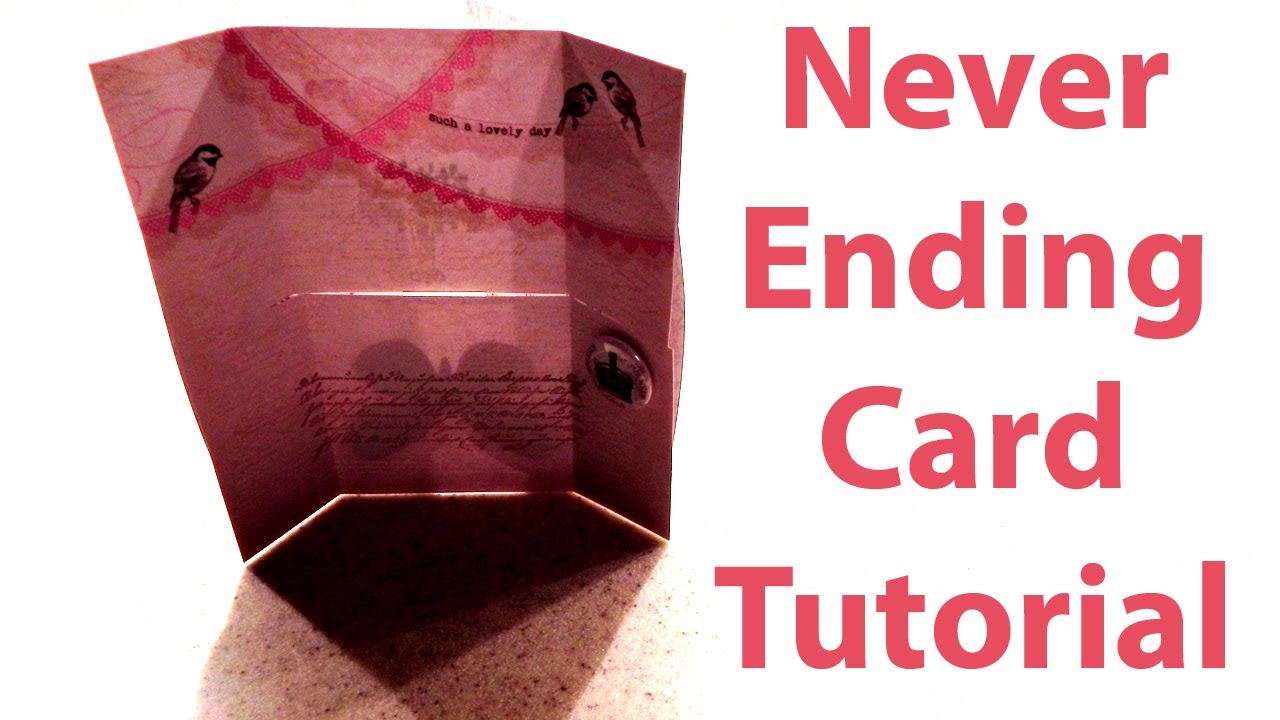 Never Ending Card Tutorial - YouTube