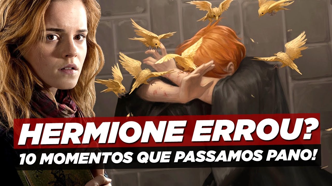 10 MOMENTOS QUE HERMIONE GRANGER ERROU EM HARRY POTTER! - YouTube