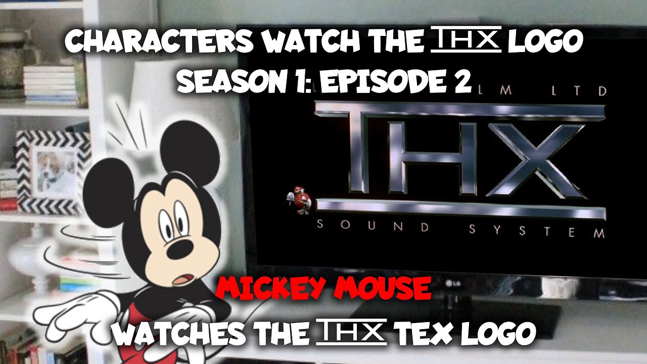 Characters watch the THX logo - Season 1: Episode 2: Mickey Mouse ...