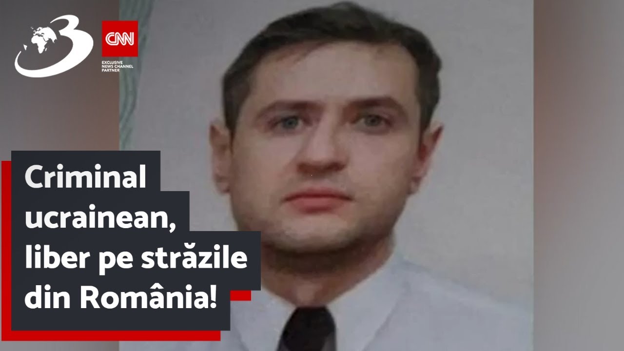 Criminal ucrainean, liber pe străzile din România! Sunați imediat la ...