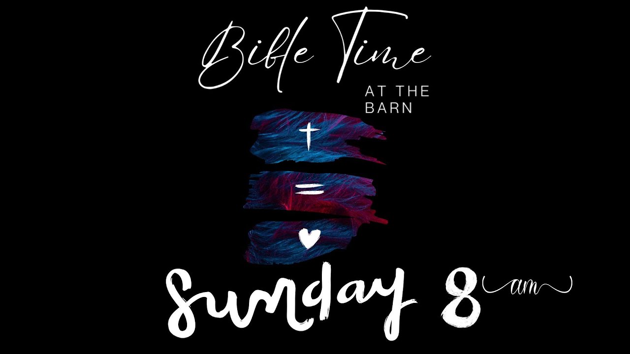 Bible Time at The Barn w/Dawn - James 5:13-18 On Prayer Part One - YouTube