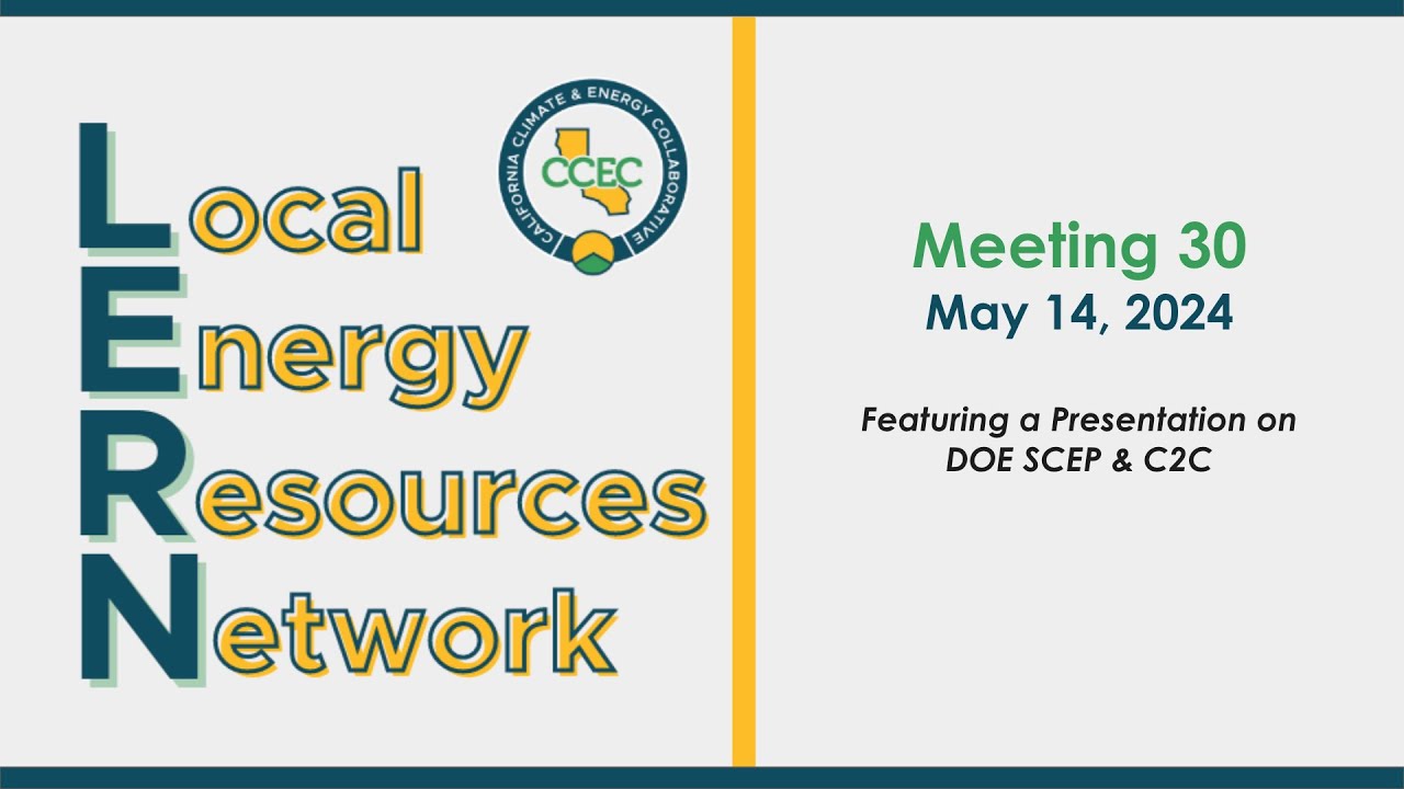 Local Energy Resource Network Meeting #30: DOE SCEP & C2C - YouTube