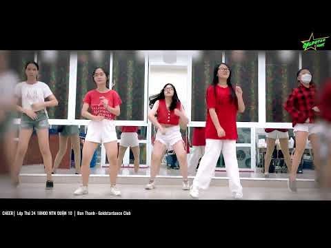 Cheer | Kpop Dance | Lớp thứ 24 18h00 NTN Q10 | Coach Thanh - Goldstardance Club