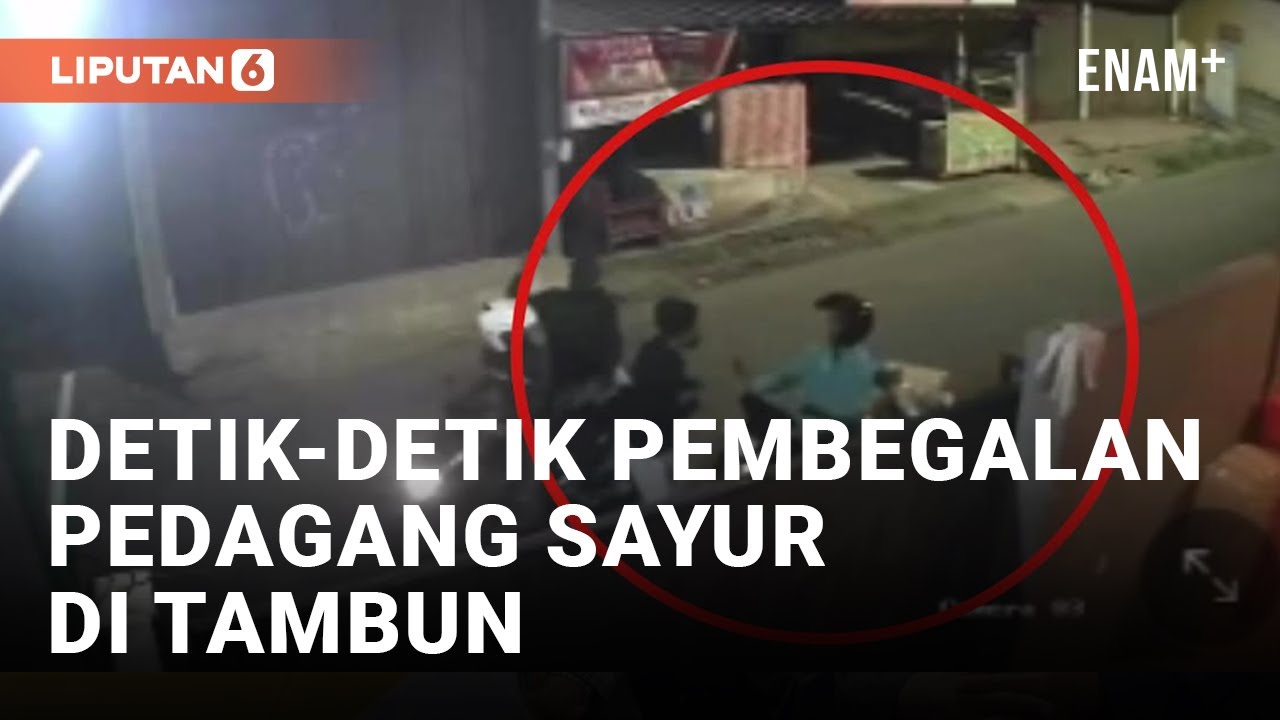 Miris! Pedagang Sayur di Tambung Dibegal saat Hendak Keliling ...