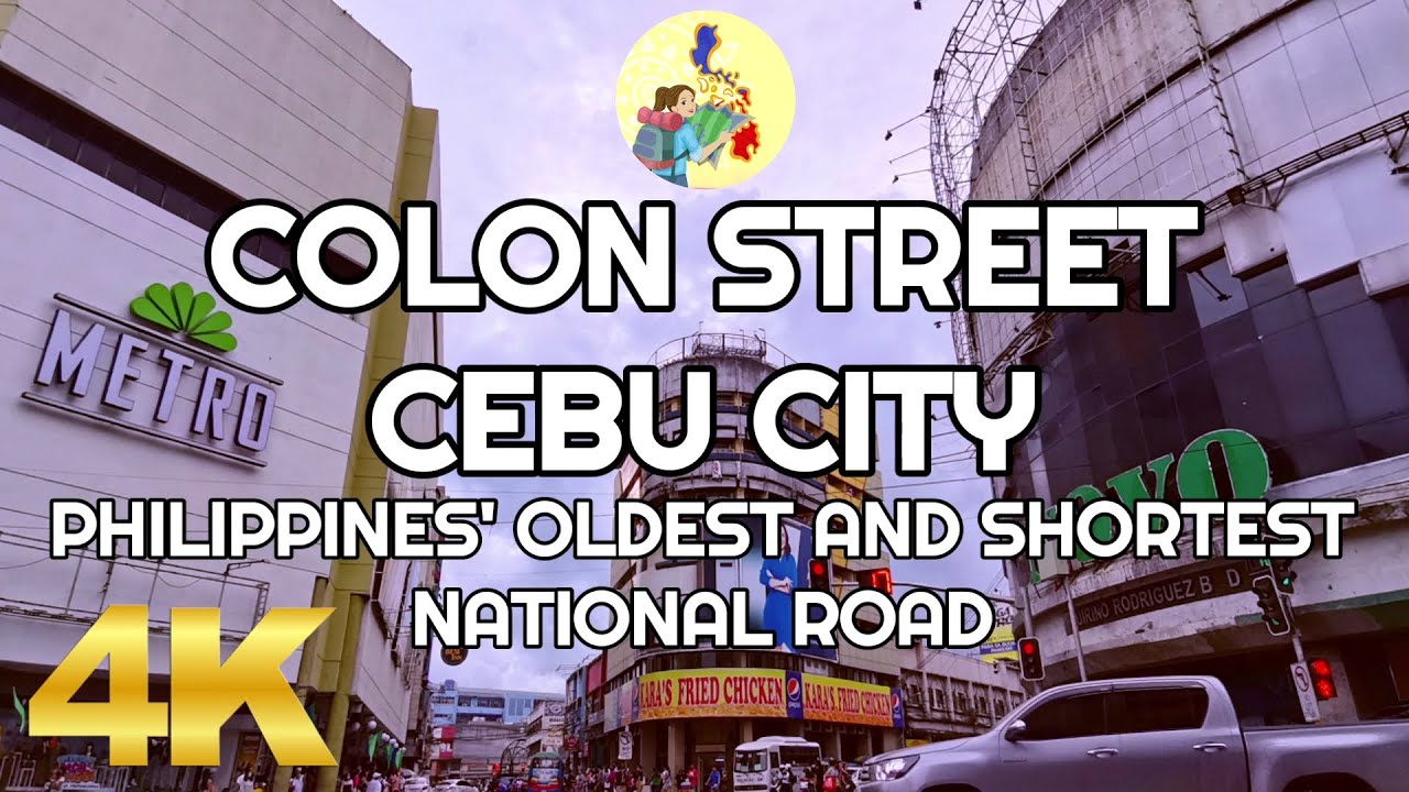 Colon Street: the Philippines' Oldest and Shortest National Road | PH ...