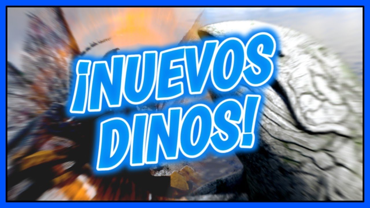 👀 TODOS LOS NUEVOS DINOS DEL NUEVO ARK MOBILE 👀 // ARK ULTIMATE MOBILE ...
