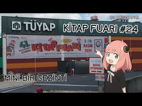 Tüyap Kitap Fuarı #24 Vlog