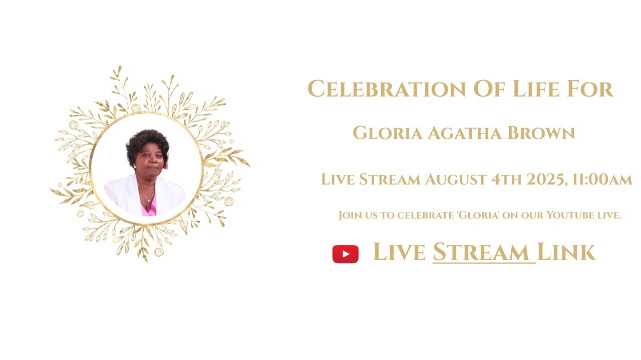 Gloria Agatha Brown - Celebration Of Life - YouTube