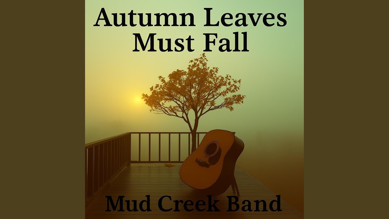 Autumn Leaves Must Fall - YouTube