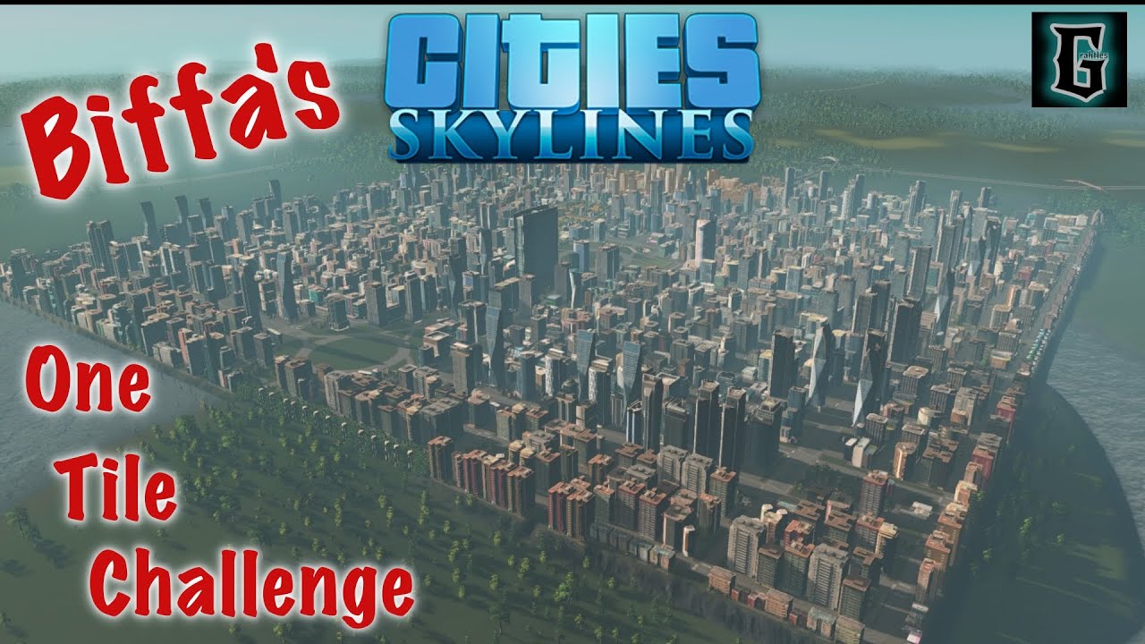 Cities Skylines Biffa's One Tile or One Square Challenge PS4 Time Lapse ...
