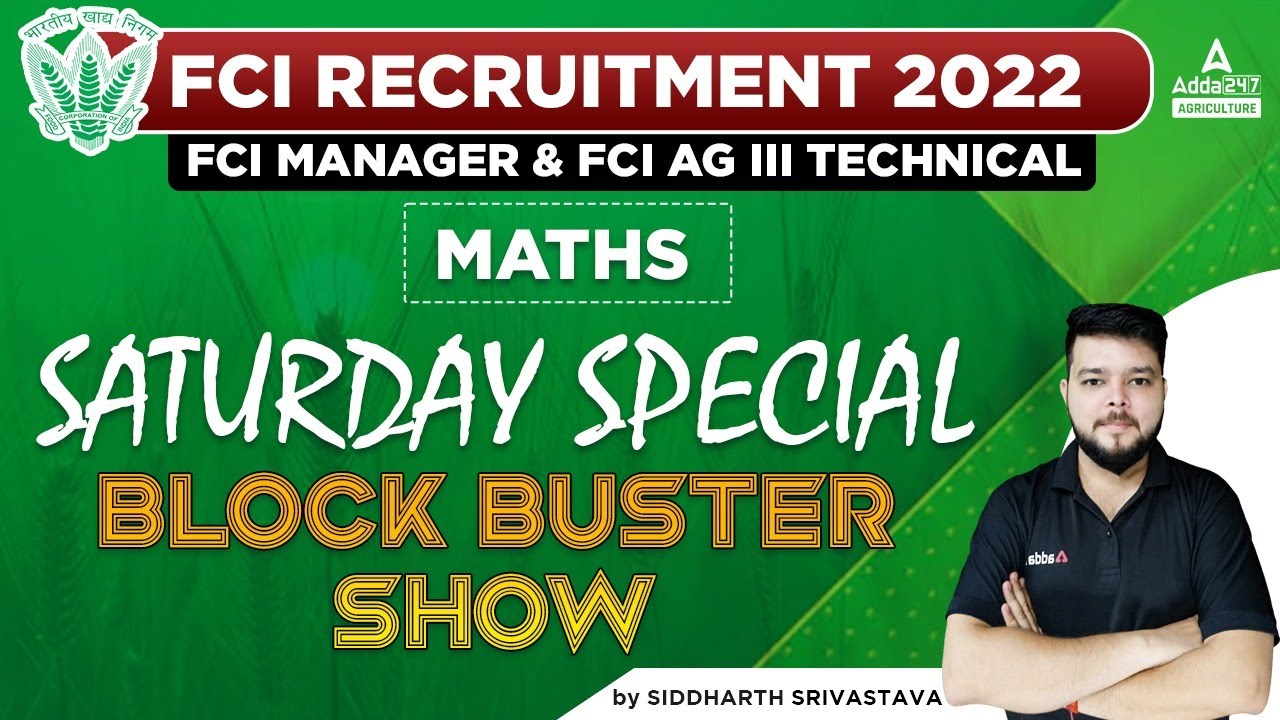 FCI Manager & FCI AG 3 Technical | Maths by Siddharth | SATURDAY SPECIAL | BLOCK BUSTER SHOW ...