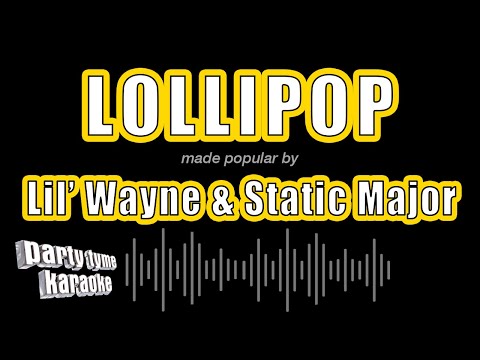 Lil' Wayne & Static Major - Lollipop (Karaoke Version)