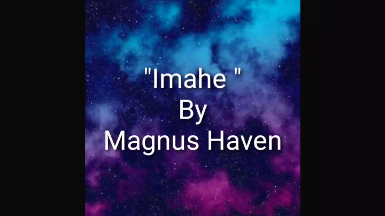 Imahe Lyrics by Magnus Haven - YouTube