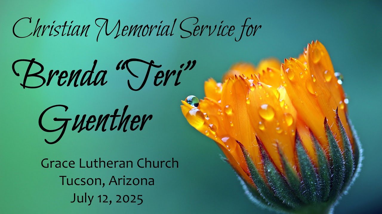 7/12 - Christian Memorial Service for Brenda “Teri” Guenther - YouTube