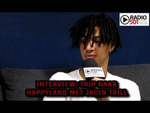 INTERVIEW: TRIP NAAR HAPPYLAND MET JACIN TRILL - YouTube