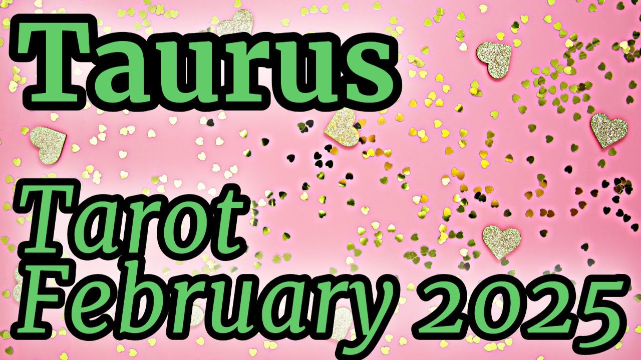 ♉ Taurus: All good things take time! February, 2025 | Surya Holistic Tarot - YouTube