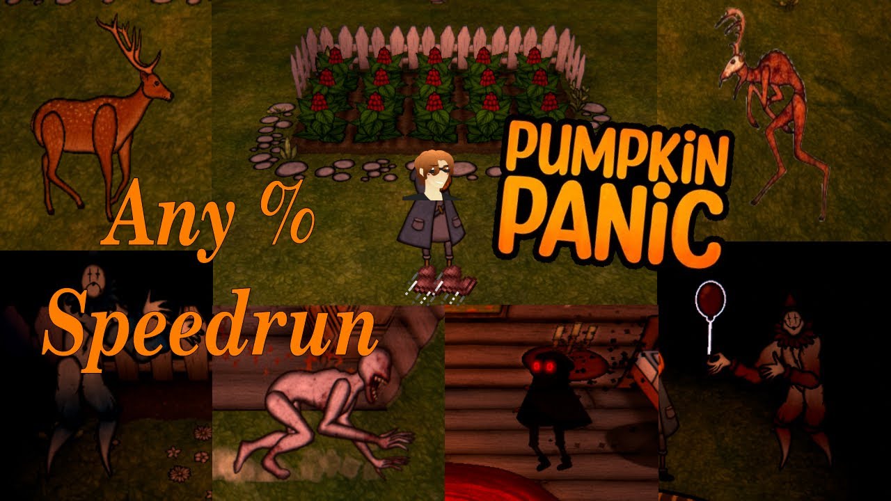 Any % Pumpkin Panic Speedrun (I'M BACK AND ALIVE ;D) - YouTube