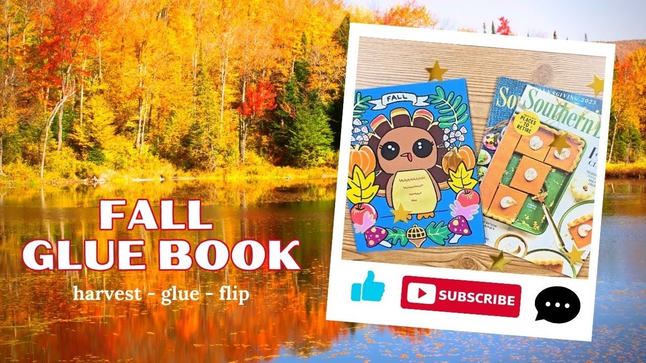 My First FALL Glue Book! ️📖 ️ Cozy Harvest - Glue - Flip - YouTube