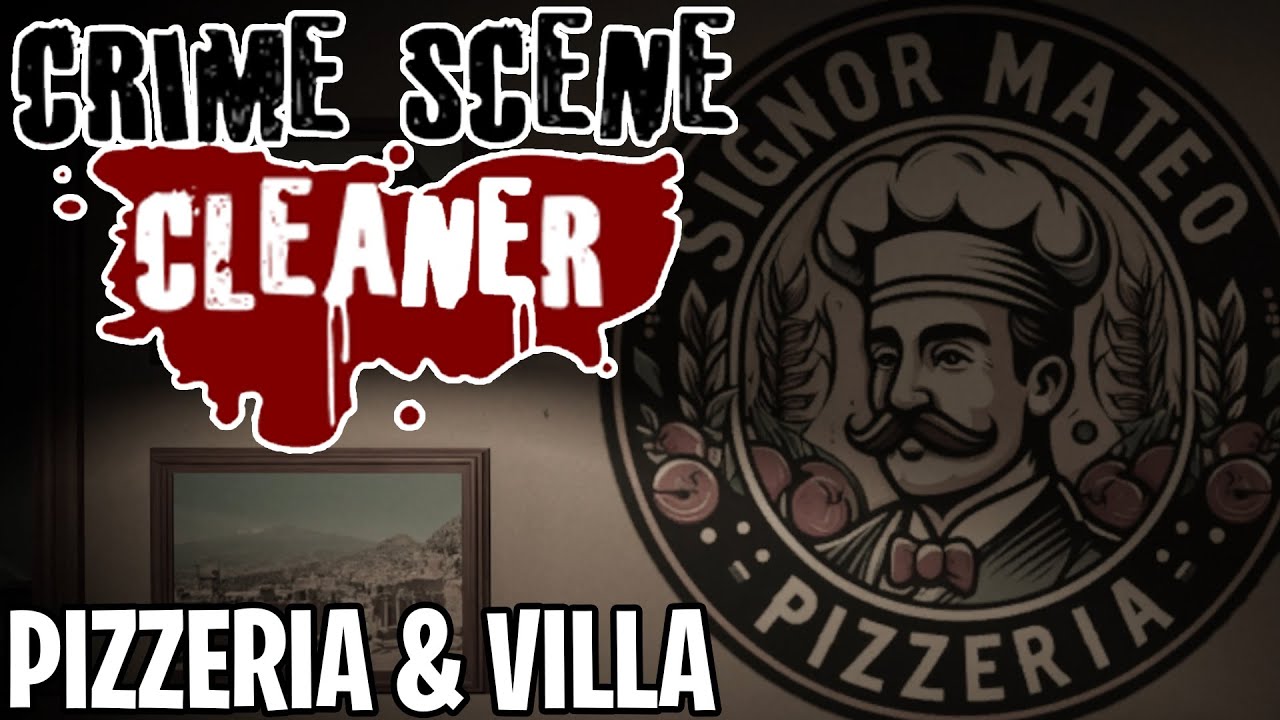 Crime Scene Cleaner Game 4 | Italian Job (Mateo's Pizzeria) & 5 Affair ...