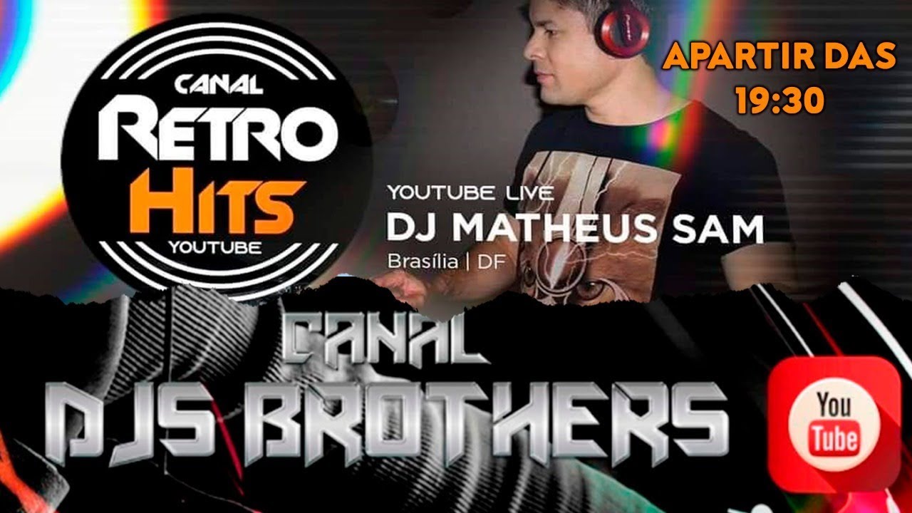 Transmissão ao vivo de djs Brothers - Dj Matheus Sam - Ao vivo Direto ...