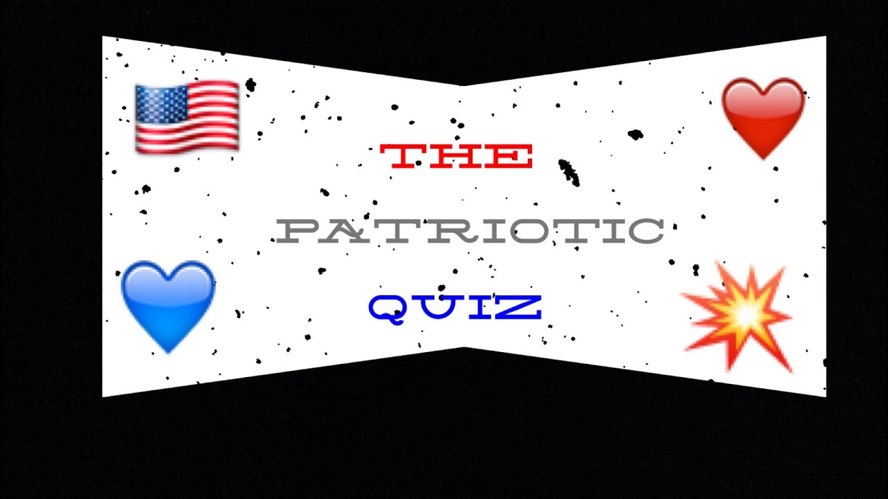Patriotic Quiz - YouTube