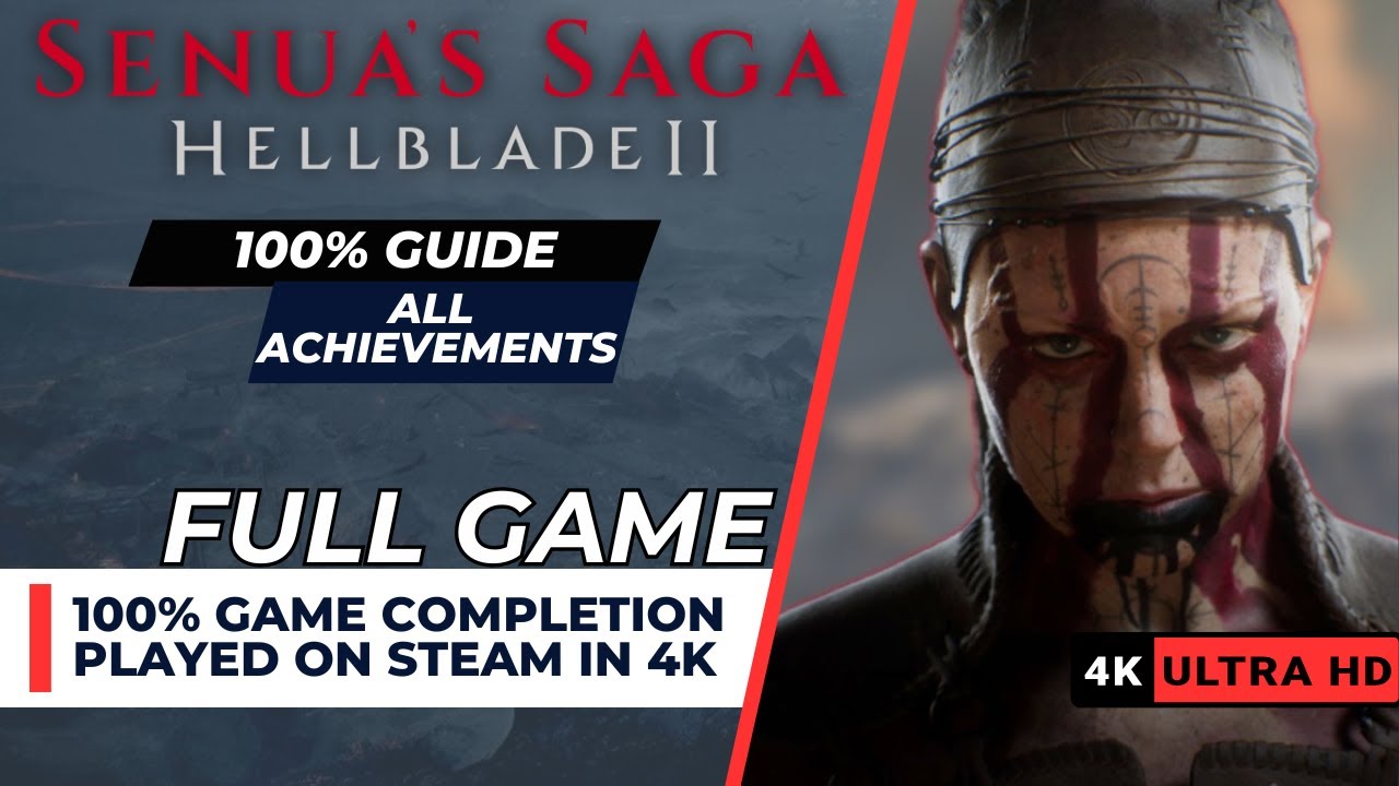 Ultimate Guide: Senua's Saga Hellblade 2 - Complete Walkthrough With ...