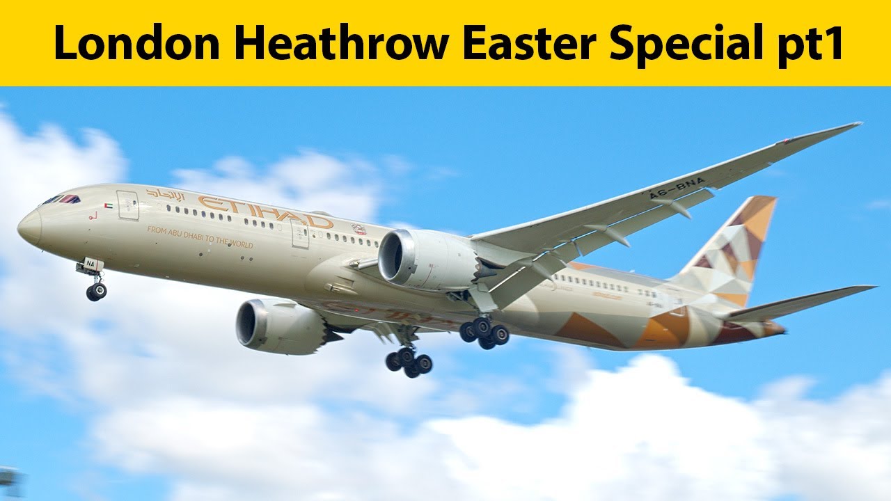 Heathrow Airport Spotting Easter Special part 1 in 4K / LHR runway 27L ...