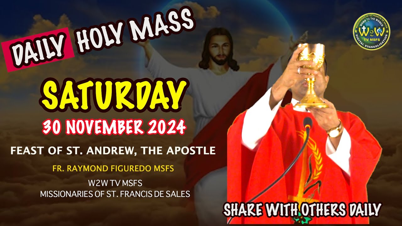 SATURDAY HOLY MASS | FEAST OF ST ANDREW | 30 NOVEMBER 2024 by Fr ...