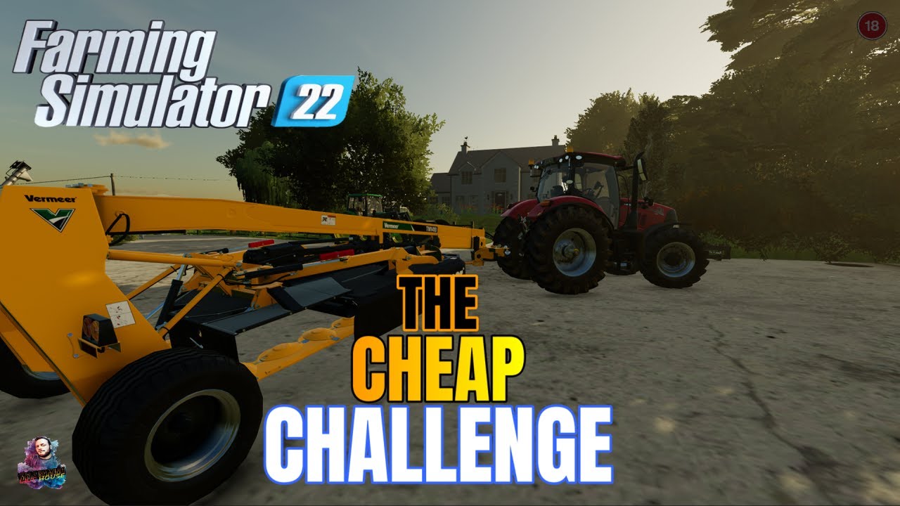 THE CHEAP CHALLENGE, FARMING SIMULATOR 22, EP 19 - YouTube