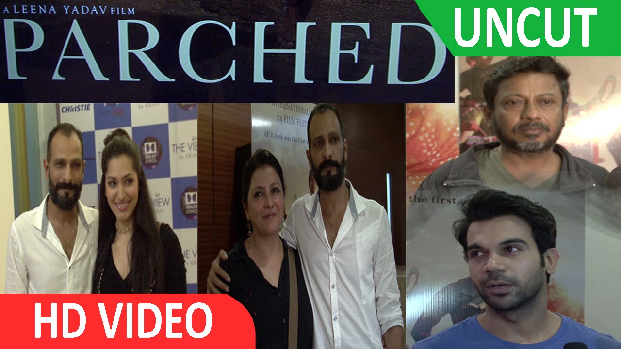 UNCUT | Special Screening | Film | Parched - YouTube