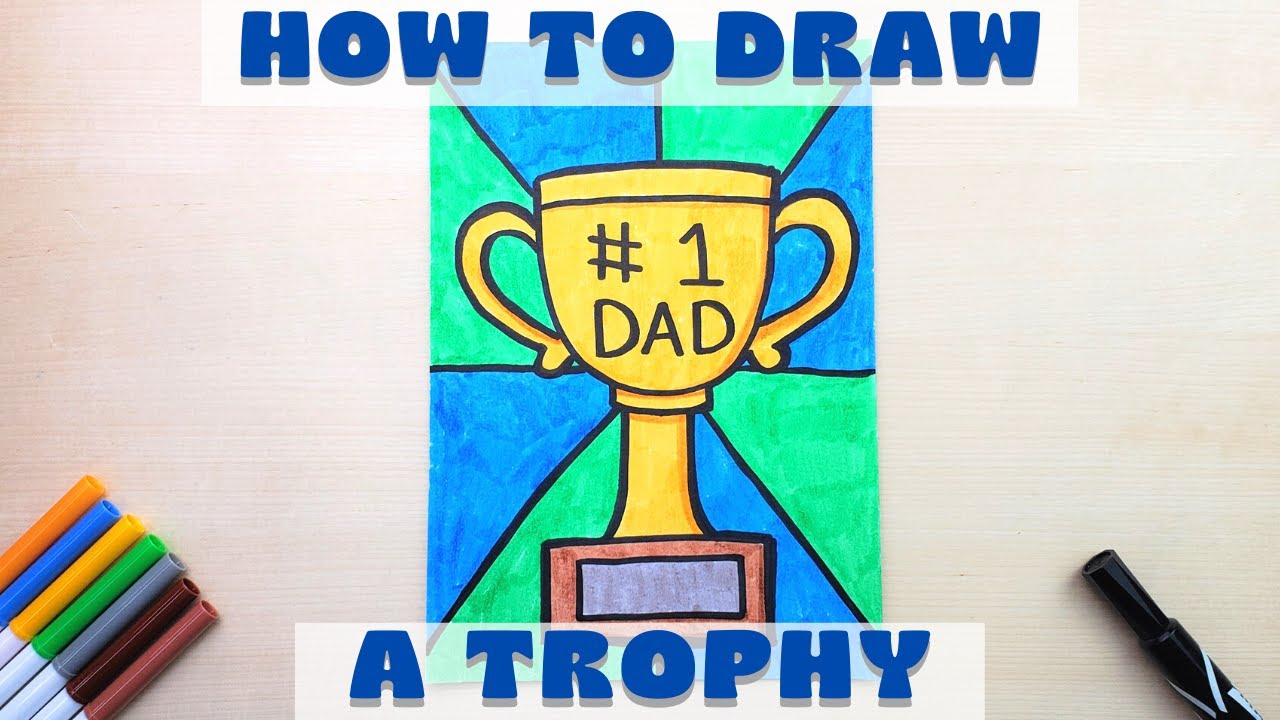 How to Draw a Trophy for Father's Day - Easy for Kids - YouTube