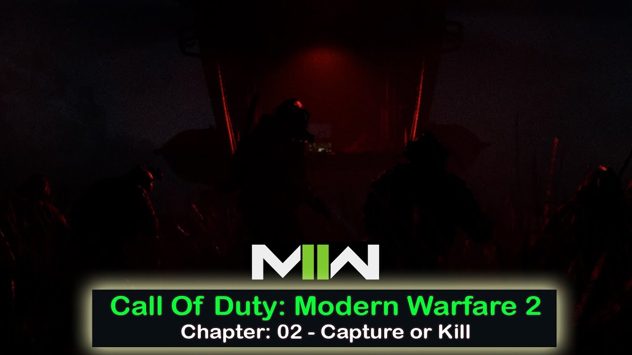 Call Of Duty Modern Warfare 2 KILL OR CAPTURE chapter 02 - YouTube