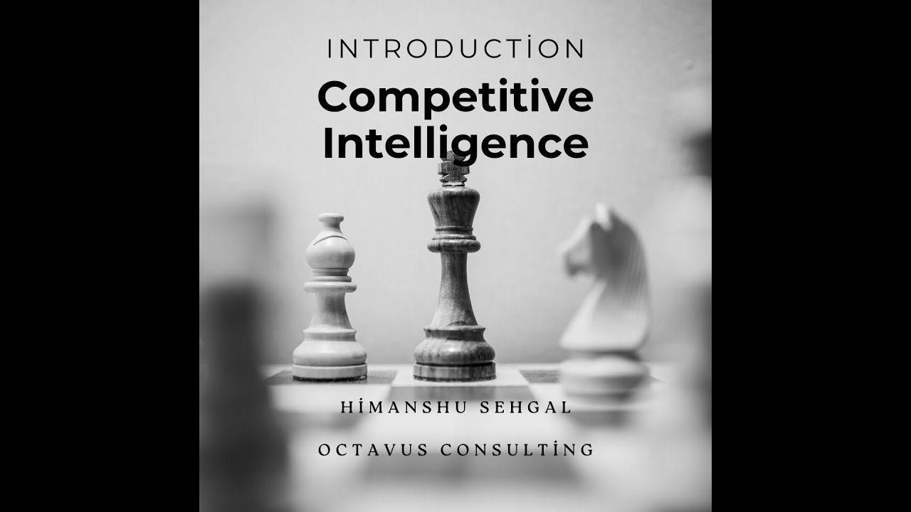 Introduction to Competitive Intelligence - YouTube