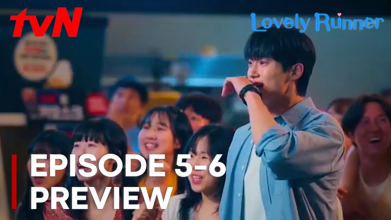 Lovely Runner | Episode 5-6 Preview | Kim Hye Yoon | Byeon Woo Seok ...