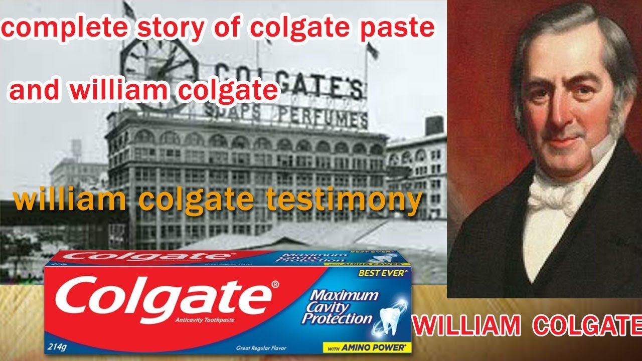 William colgate Testmony | Colgate paste | Complete colgate brand ...
