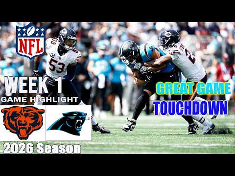 Carolina Panthers vs Chicago Bears WEEK1 Sept 13, 2026 | Game Highlights | NFL Season 2026