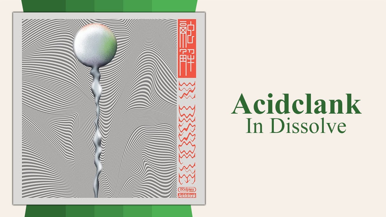 Acidclank - In Dissolve | Japanese Album Review | - YouTube