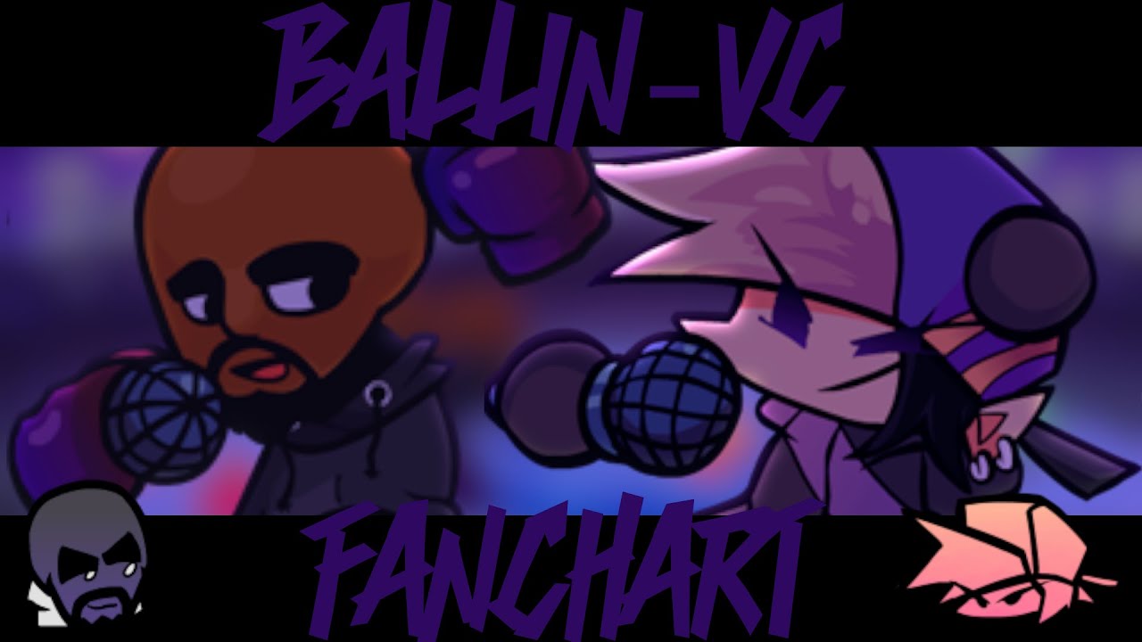 BALLIN FANCHART - FNF: VOIID CHRONICLES | KDFC V1 - YouTube