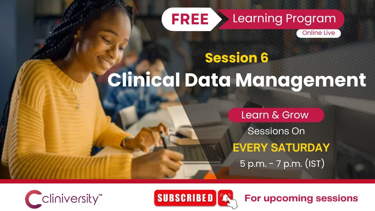 Session 6 Clinical Data Management | Free Learning Program ...