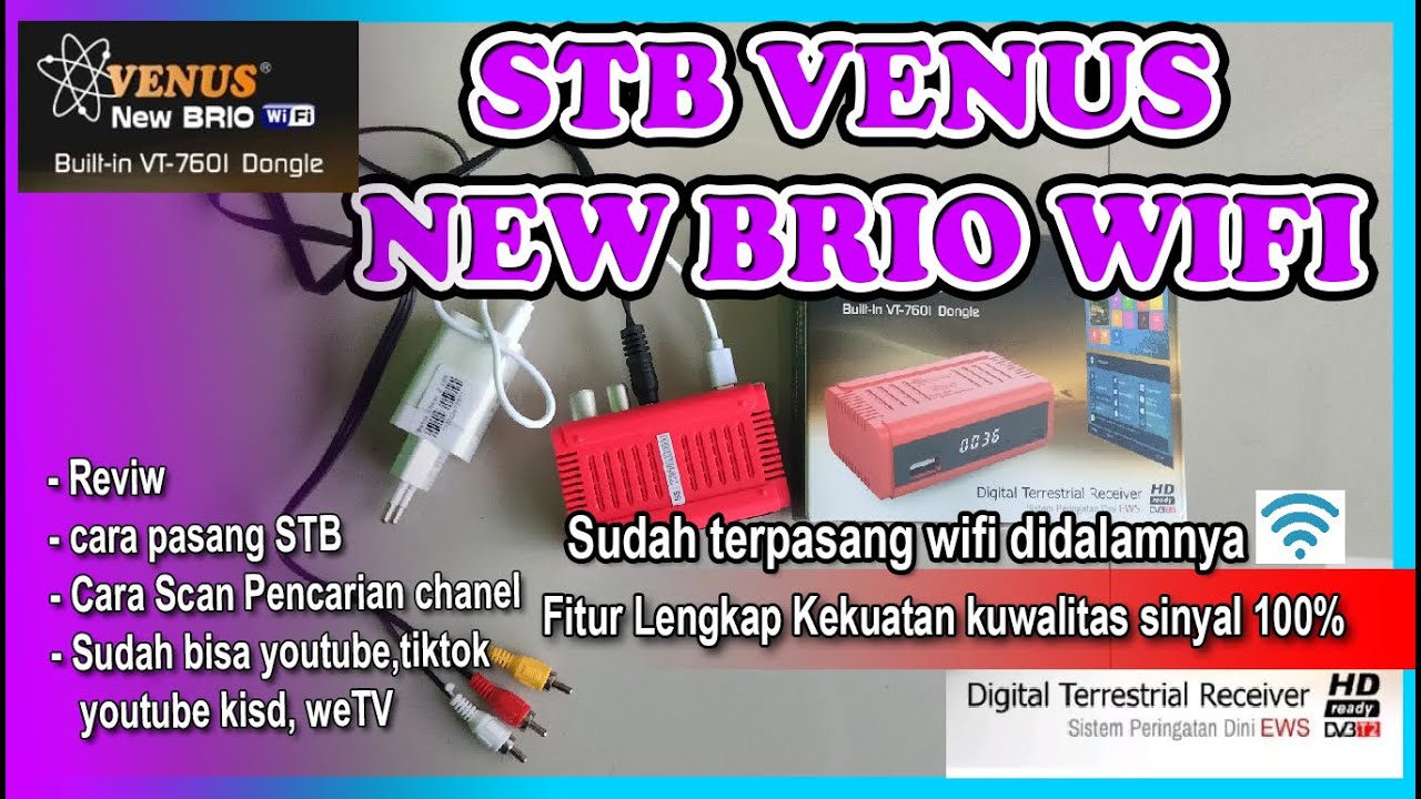 Cara pasang STB VENUS NEW BRIO Wifi | SUDAH TERTANAM WIFI DI DALAMNYA ...