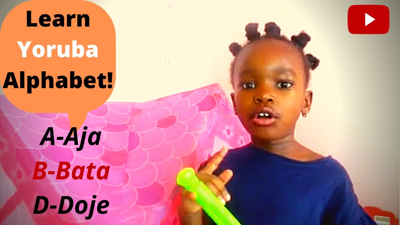 #Youba #yorubalesson ABD- Yoruba Alphabet - YouTube